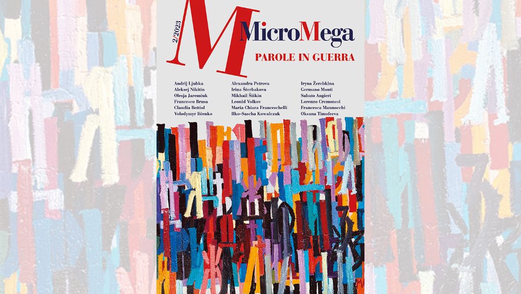 “Parole in guerra”: il volume 2/2023 di MicroMega