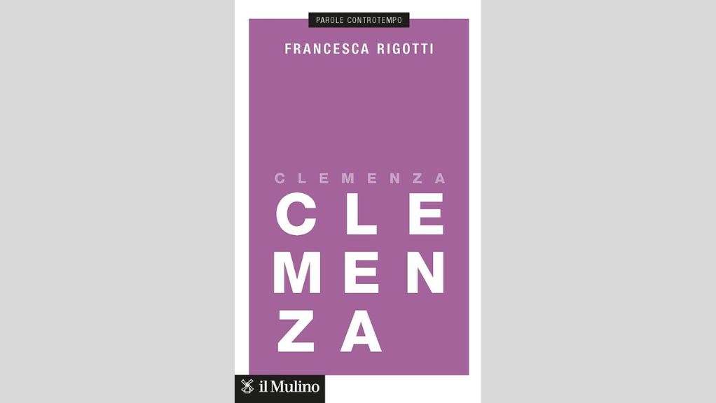 “Clemenza”. Una recensione del libro di Francesca Rigotti